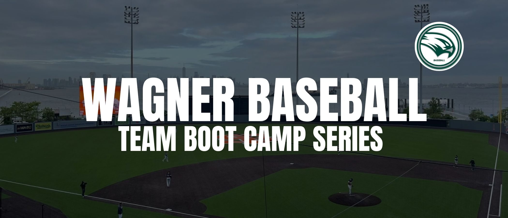 Wagner Baseball – Team Boot Camp Series on October 20, 2024 - Register ...