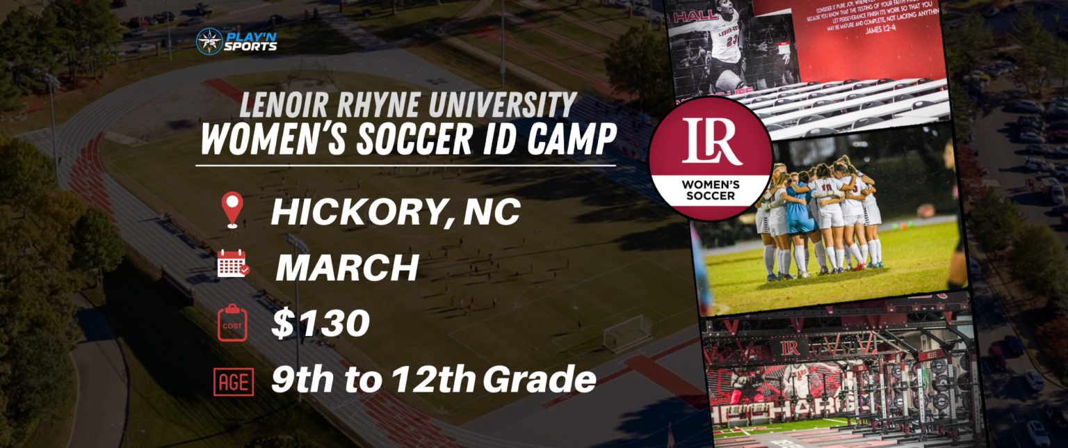 Lenoir Rhyne Univ. Women’s ID Soccer Camp - Register Today