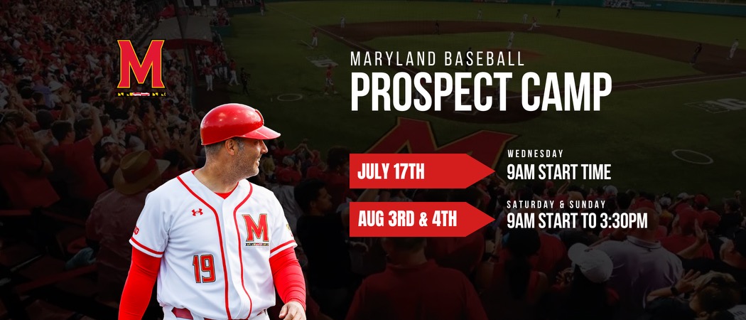 July 17th University of Maryland Baseball Prospect Camp - Register Today